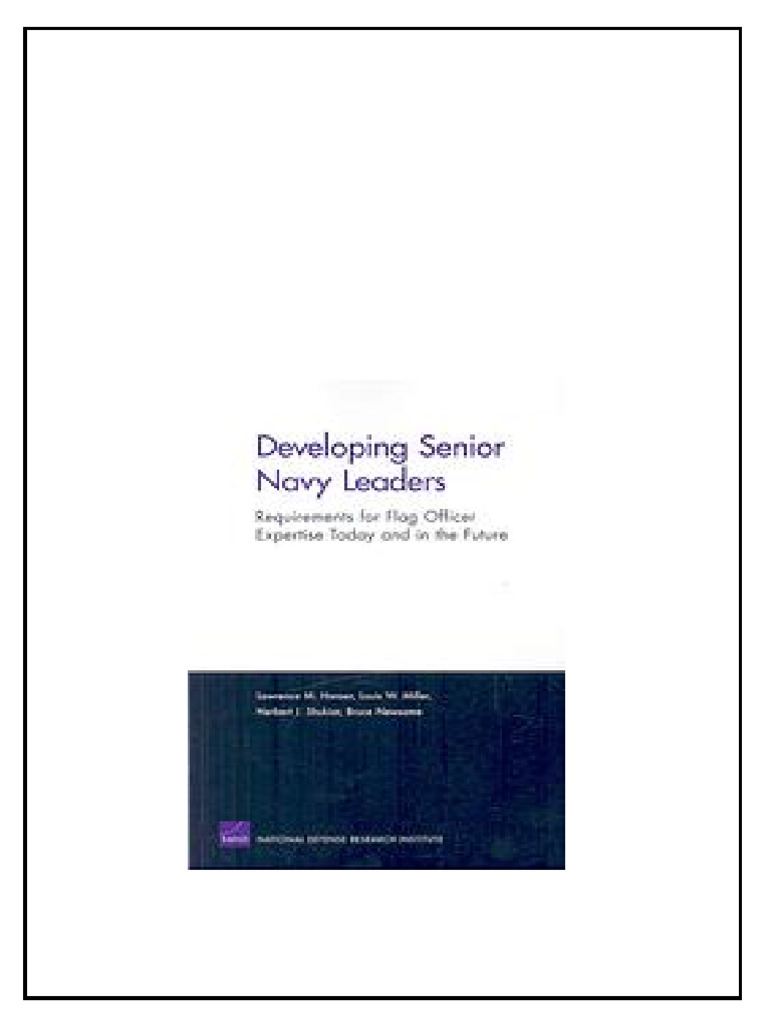 Developing Senior Navy Leaders Requirements For Flag Officer Expertise ...
