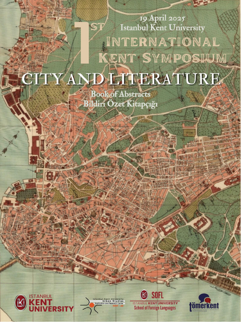 Kent Ve Edebiyat Sempozyumu Book of Abstracts Final (1) | PDF