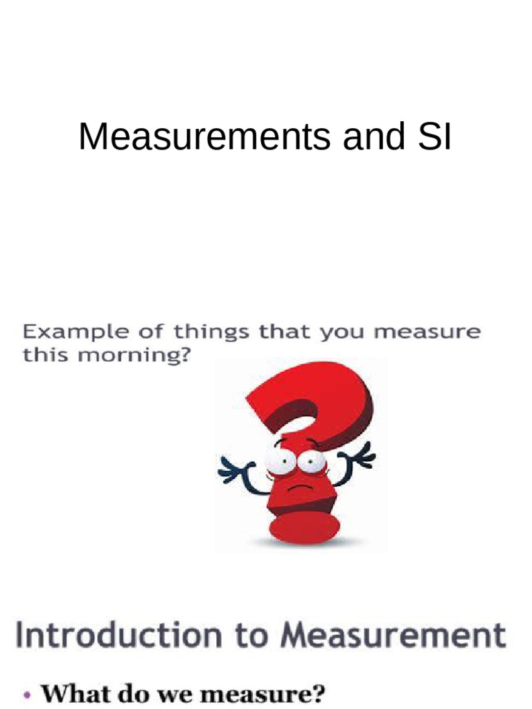 Measurements and SI_4e5c782f a102 4ebb 83e7 9d2e28ba71d1 | PDF