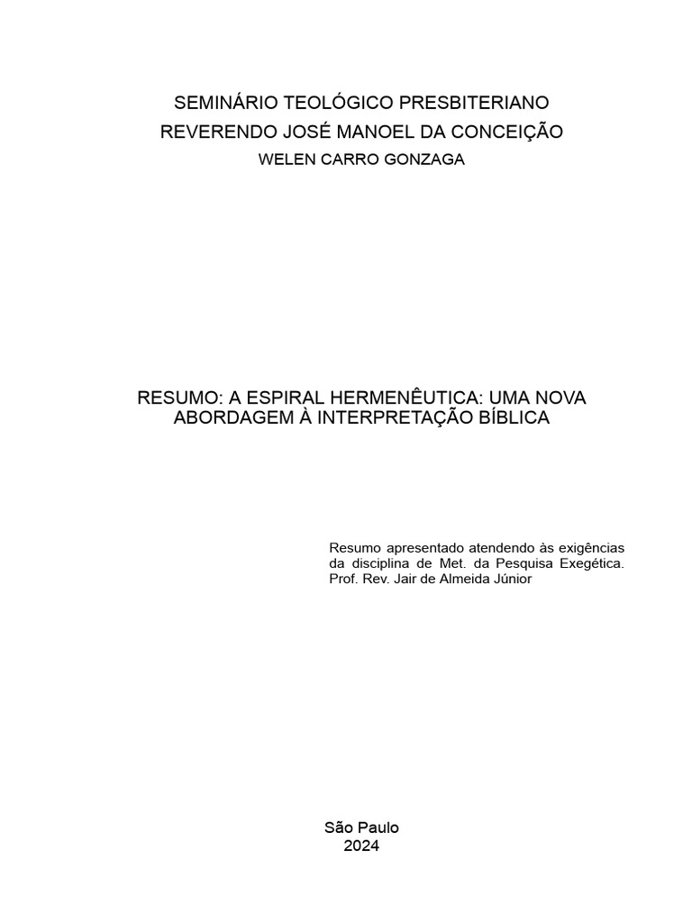 Resumo: A Espiral Hermenêutica: Uma Nova Abordagem À Interpretação ...