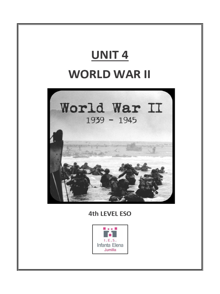Unit 4. World War II | PDF | Nazi Germany | World War II