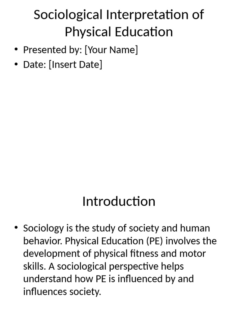 Sociological Interpretation of Physical Education | PDF | Sociology | Socialization