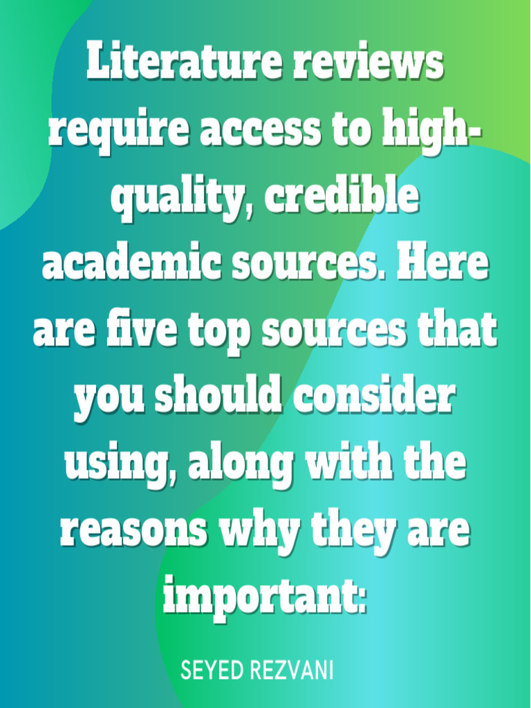 Top 5 Sources for Literature Reviews | PDF | Pub Med | Academic Journal