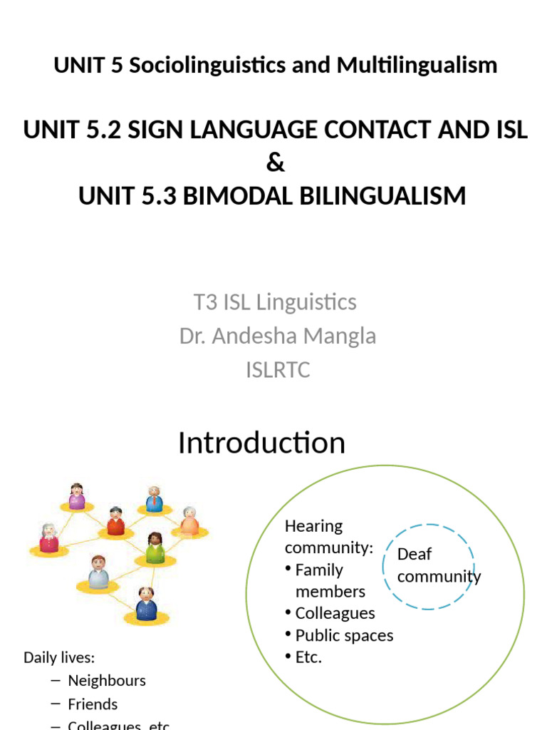 UNIT 5 Sociolinguistics and Multilingualism: Unit 5.2 Sign Language ...