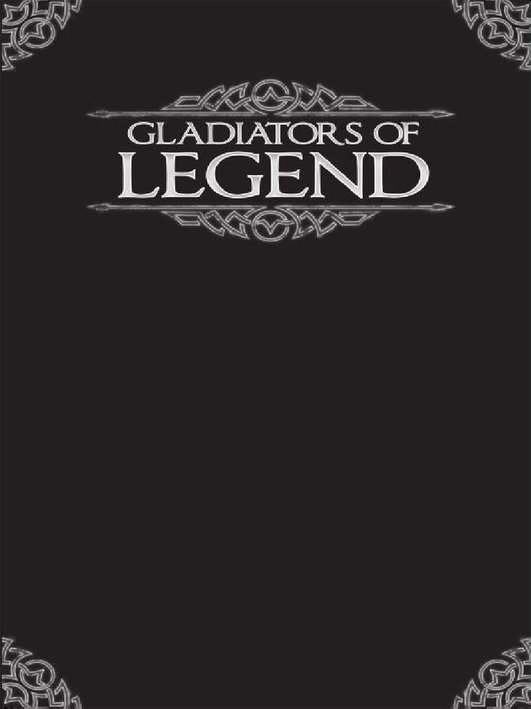 Legend - Gladiators of Legend | PDF | Gladiator