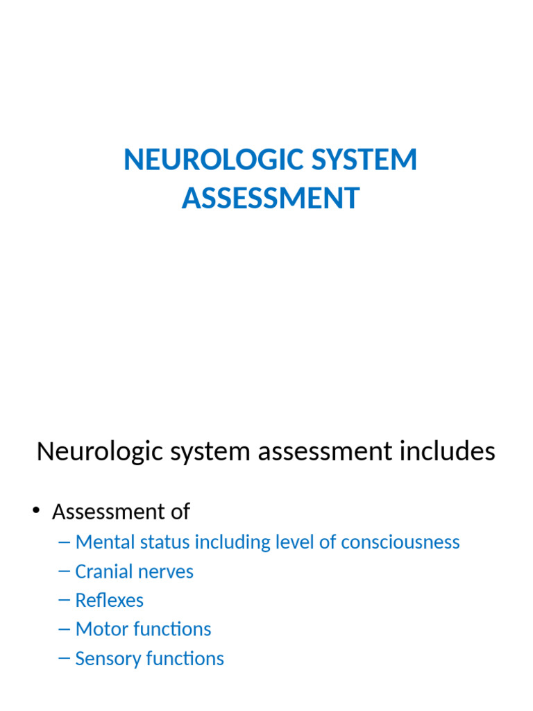 Neurologic System Assessment | PDF | Human Head And Neck | Nervous System