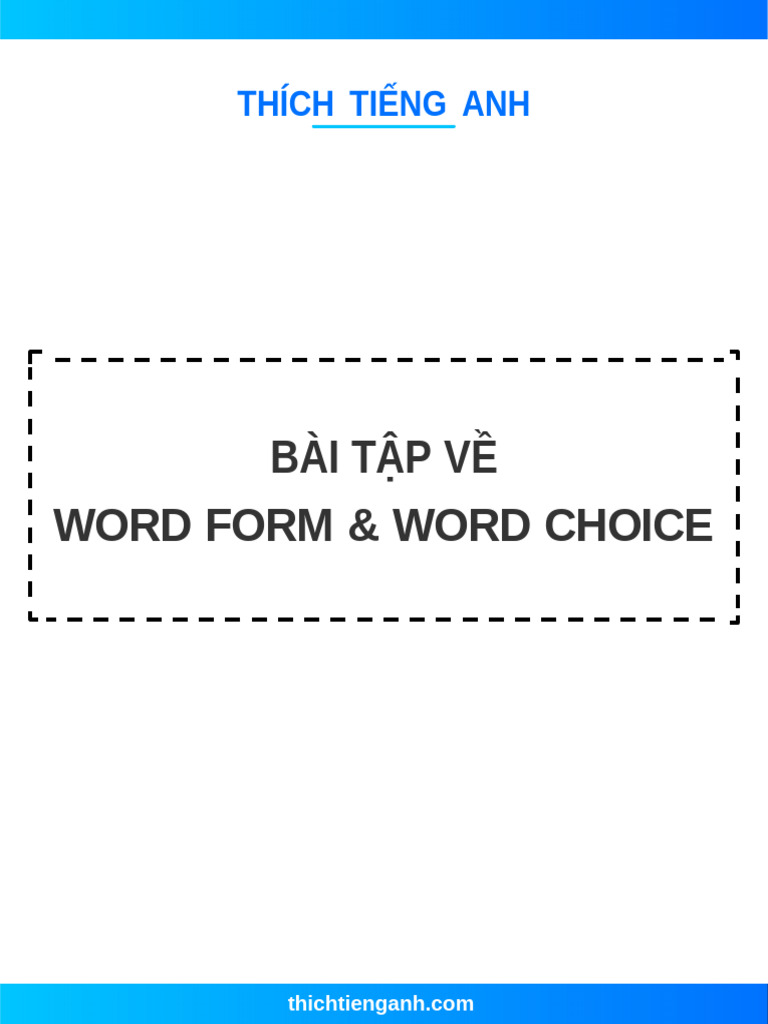 -thichtienganh-com--100-cau-hoi-ve-dang-cua-tu--word-form---word-choice ...