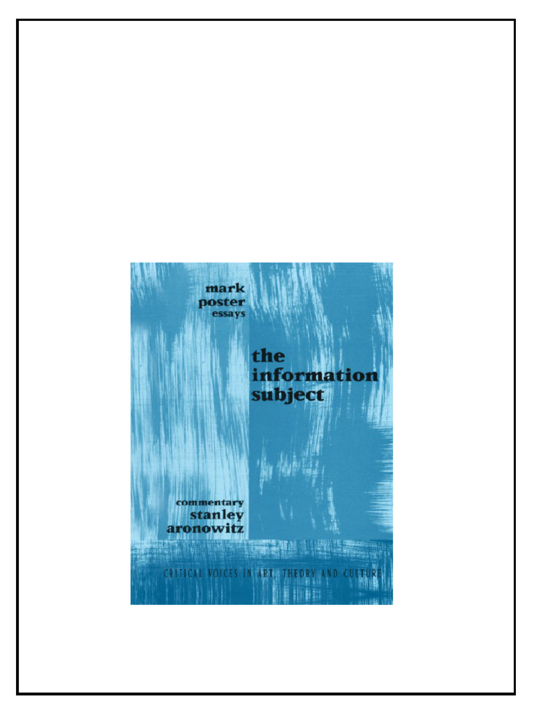 Information Subject Reprint Mark Poster Stanley Aronowitz Comment PDF ...