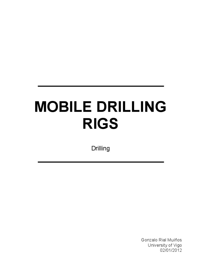 Mobile Drilling Rigs | PDF | Drilling Rig | Geotechnical Engineering