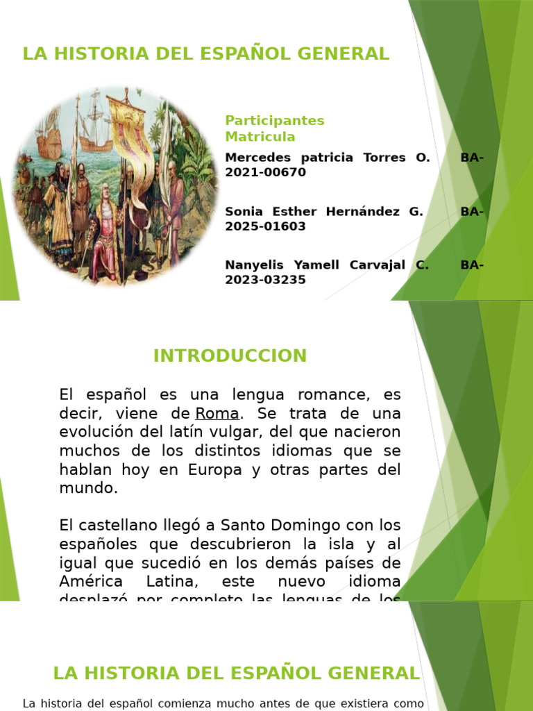 Diapositiva La Historia Del Español General y Español en Santo Domingo ...