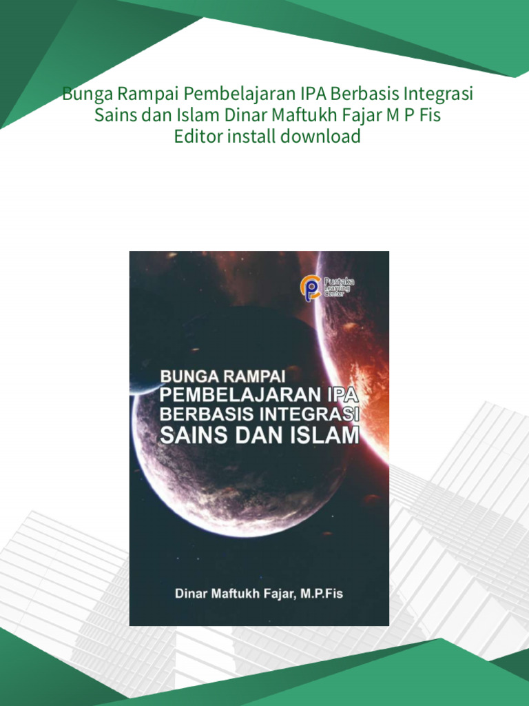 Bunga Rampai Pembelajaran IPA Berbasis Integrasi Sains Dan Islam Dinar Maftukh Fajar M P Fis ...
