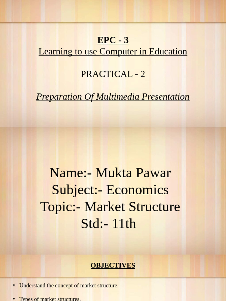 Preparation of Multimedia Presentation | PDF | Monopoly | Perfect Competition