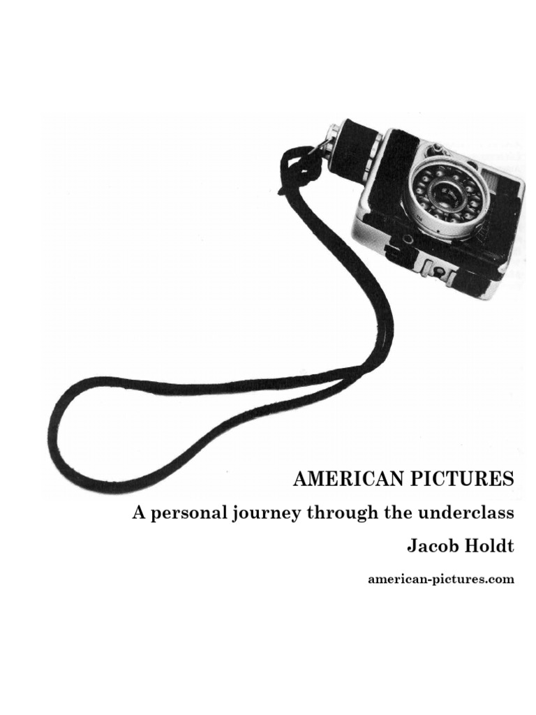 AmeriCaN PiCTUreS A Personal Journey Through The Underclass Jacob Holdt ...