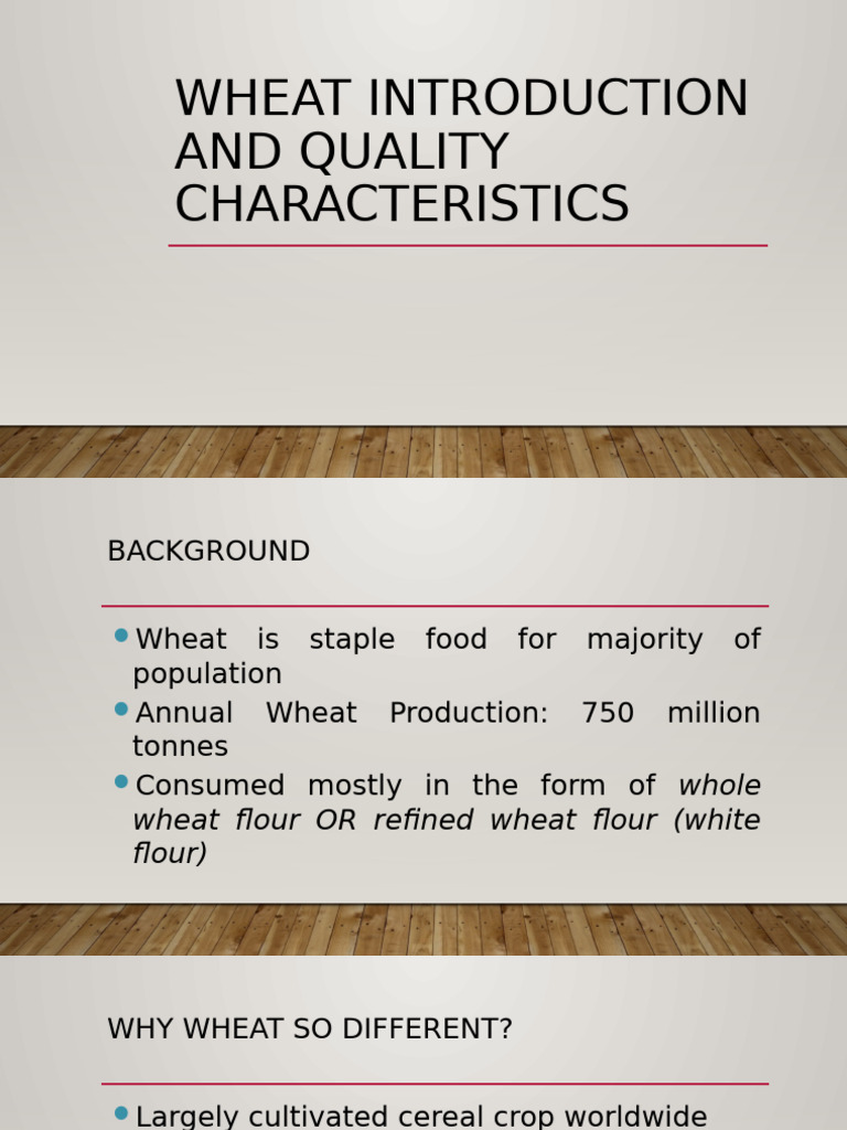 Wheat Introcuction and Quality Characteristics | PDF | Wheat | Breads