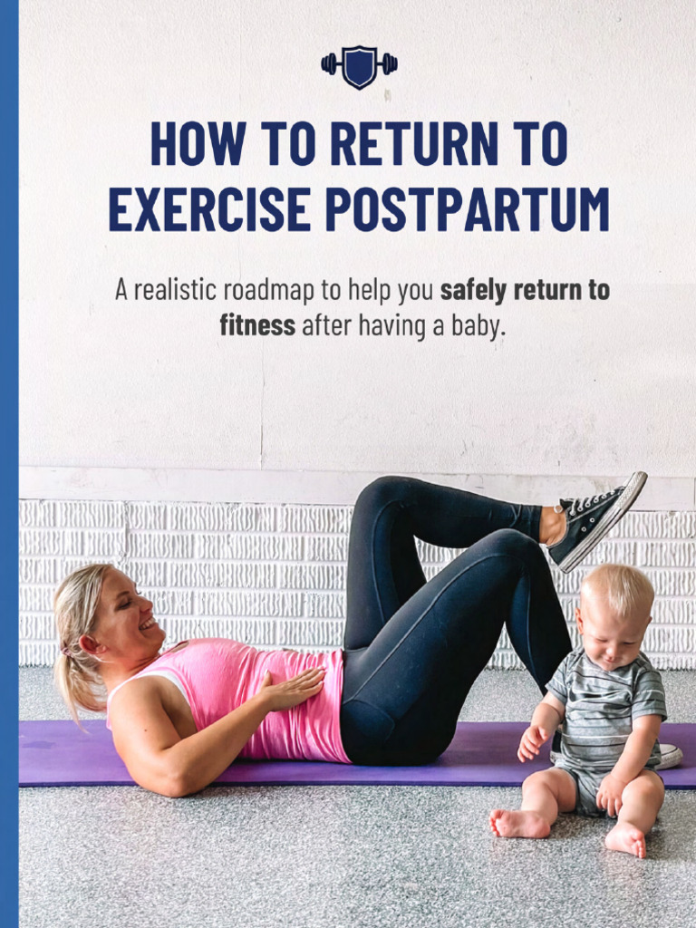 How To Return To Exercise Postpartum - Brianna Battles | PDF