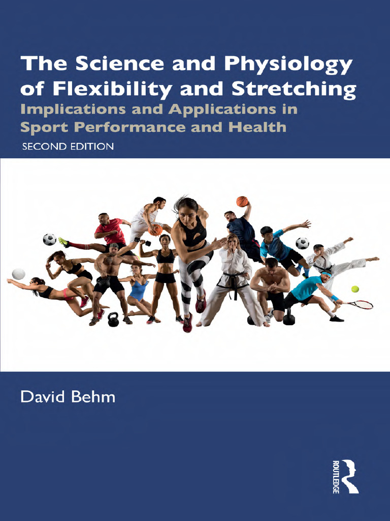 The Science and Physiology of Flexibility and Stretching Opt | PDF | Skeletal Muscle ...