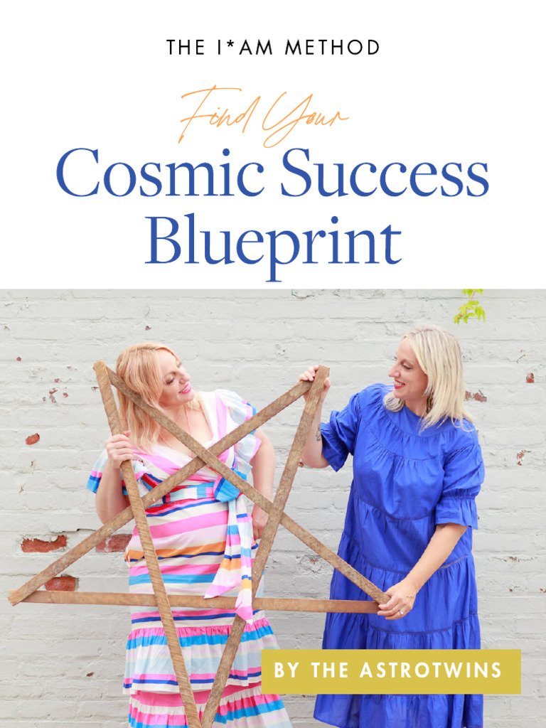 I Am Cosmic Success Blueprint Astro Twins | PDF | Astrological Sign ...