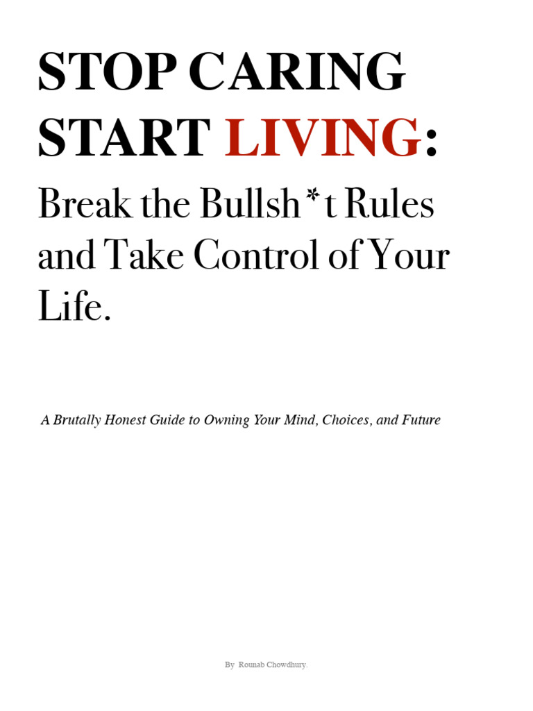 Stop Caring Start Living. | PDF
