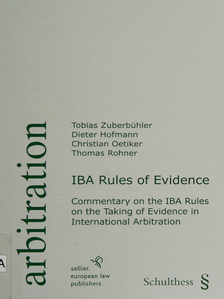 IBA Rules of Evidence - Commentary | PDF | Arbitration | Dispute Resolution