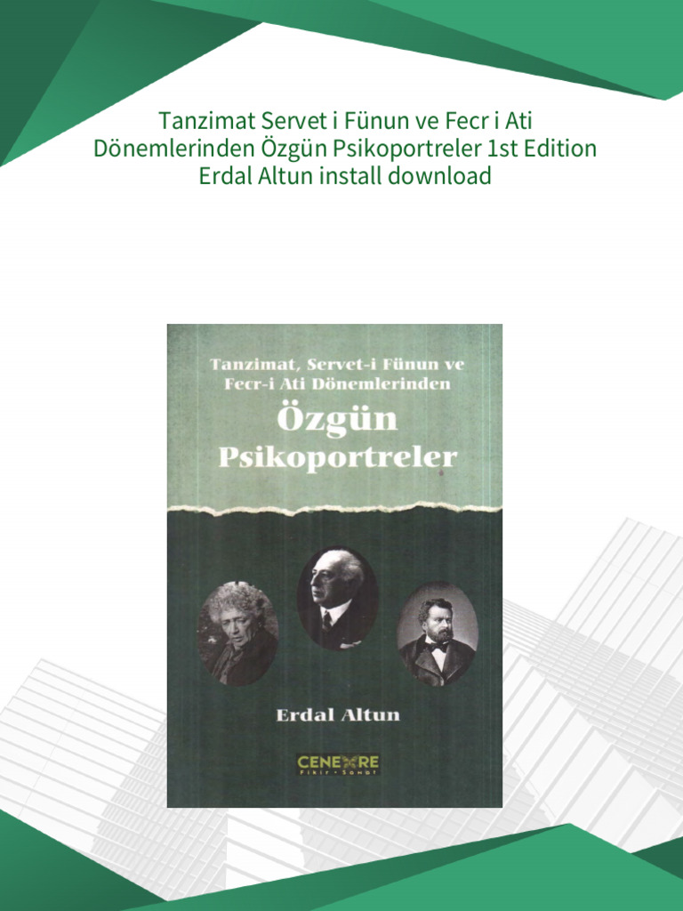 Tanzimat Servet i Fünun ve Fecr i Ati Dönemlerinden Özgün Psikoportreler 1st Edition Erdal Altun ...