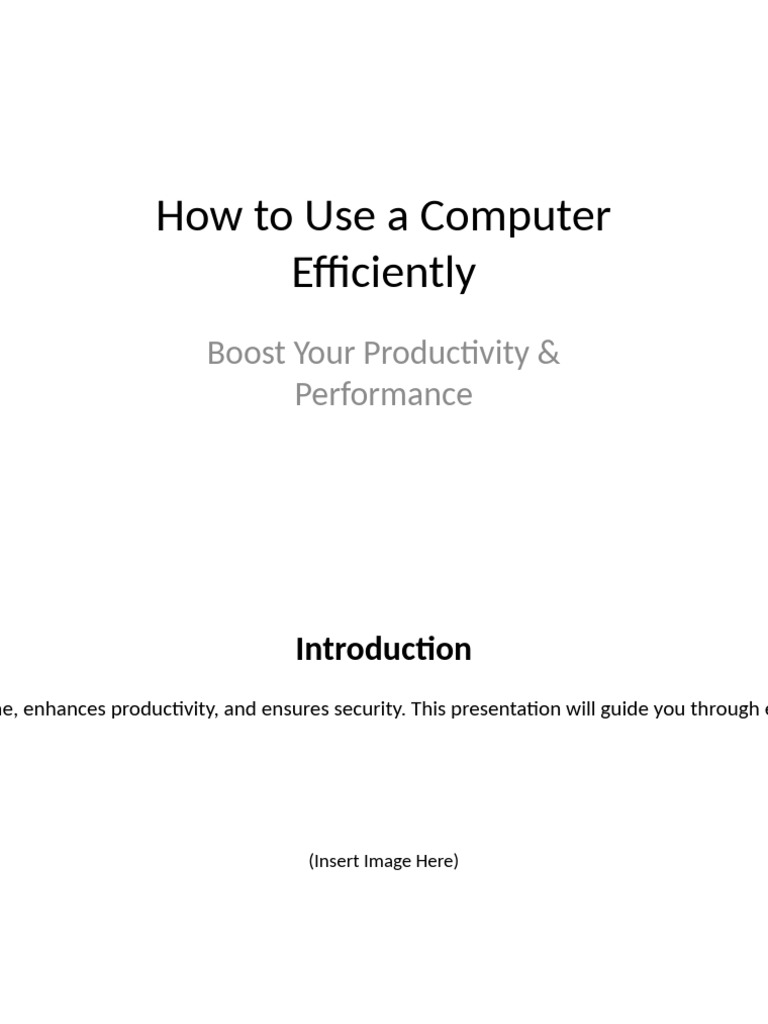 How To Use A Computer Efficiently Enhanced | PDF