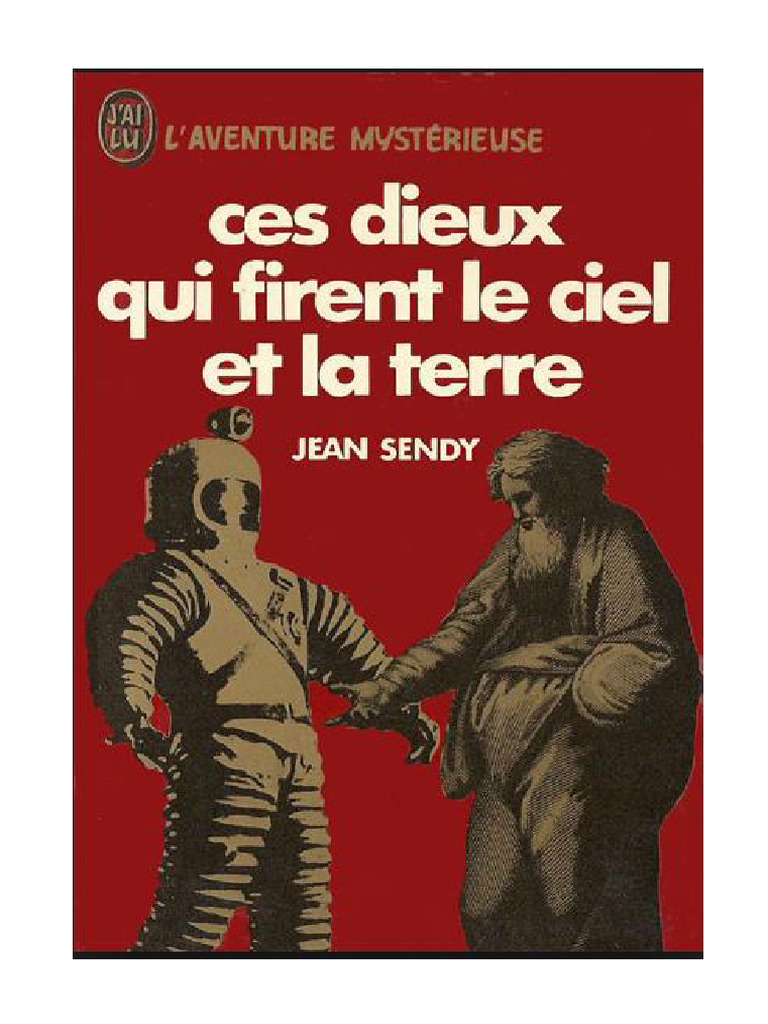 Ces Dieux Qui Firent Le Ciel Et La Terrre by Sendy, Jean | PDF | Vie ...