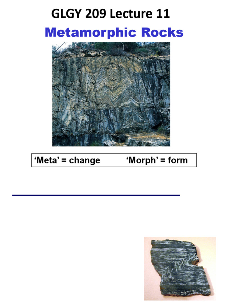 GLGY209 Lecture 11 Metamorphic Rocks | PDF | Rock (Geology) | Rocks