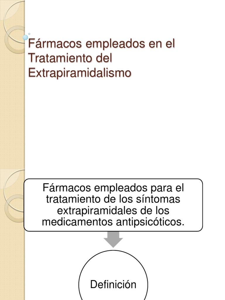 Fármacosempleadosenel Tratamientodel Extrapiramidalismo | PDF