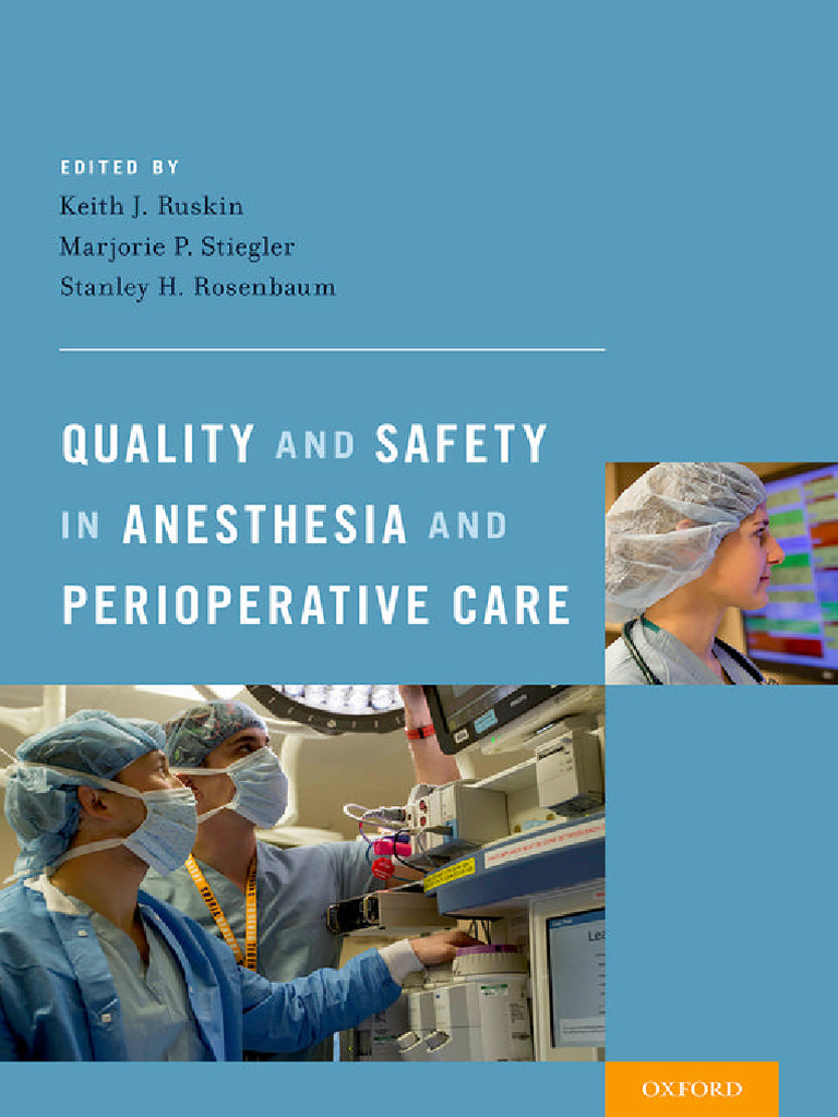 Quality and Safety in Anesthesia and Perioperative Care | PDF | Patient Safety | Anesthesia