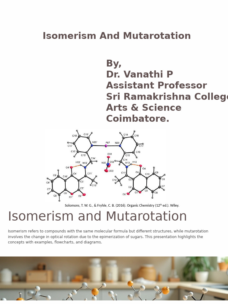 DR - Vanathi P - Isomerism and Mutarotation | PDF | Isomer | Glucose