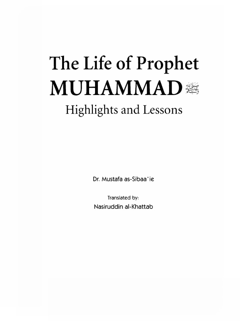 The Life of Prophet Muhammad Highlights and Lessons | PDF | Prophets ...