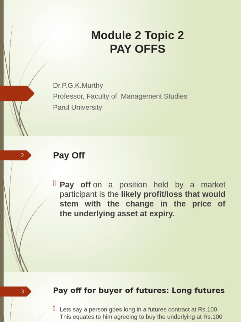 Module 2 Topic 2 Pay Offs | PDF | Futures Contract | Derivative (Finance)