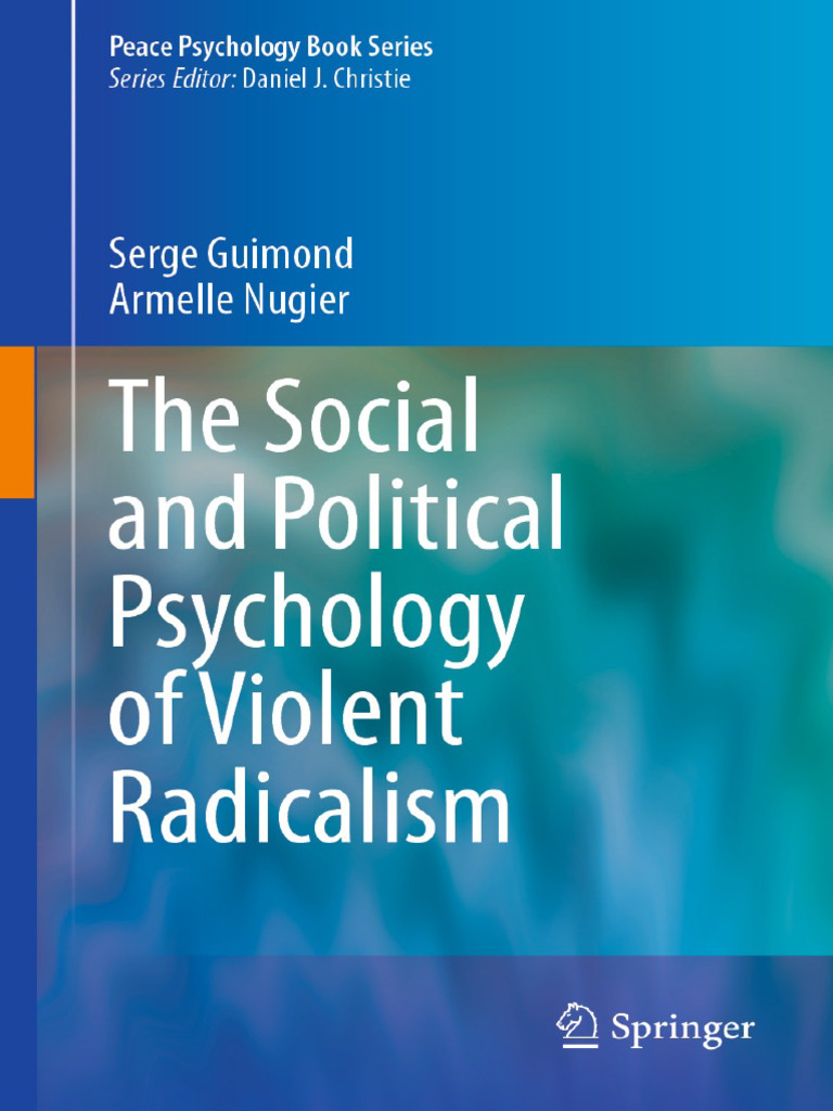 The Social and Political Psychology of Violent Radicalism (Serge ...