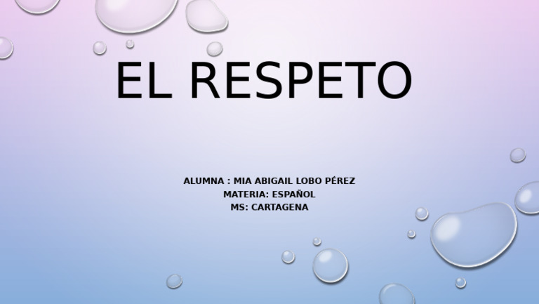 El Respeto Presentacion Mia Lobo | PDF