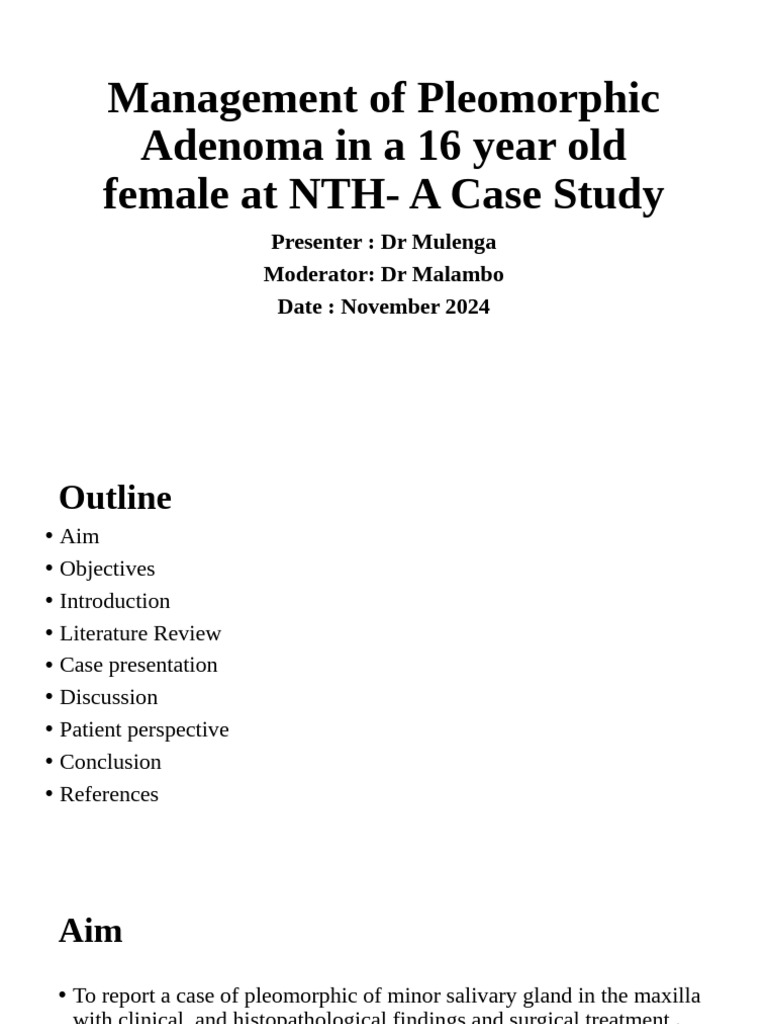 Management of Pleomorphic Adenoma of A Minor Salivary in A 16 Year Old ...