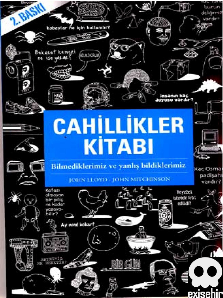 Cahillikler Kitabı 1 Bilmediklerimiz Ve Yanlış Bildiklerimiz (John Mitchinson, John Lloyd) | PDF