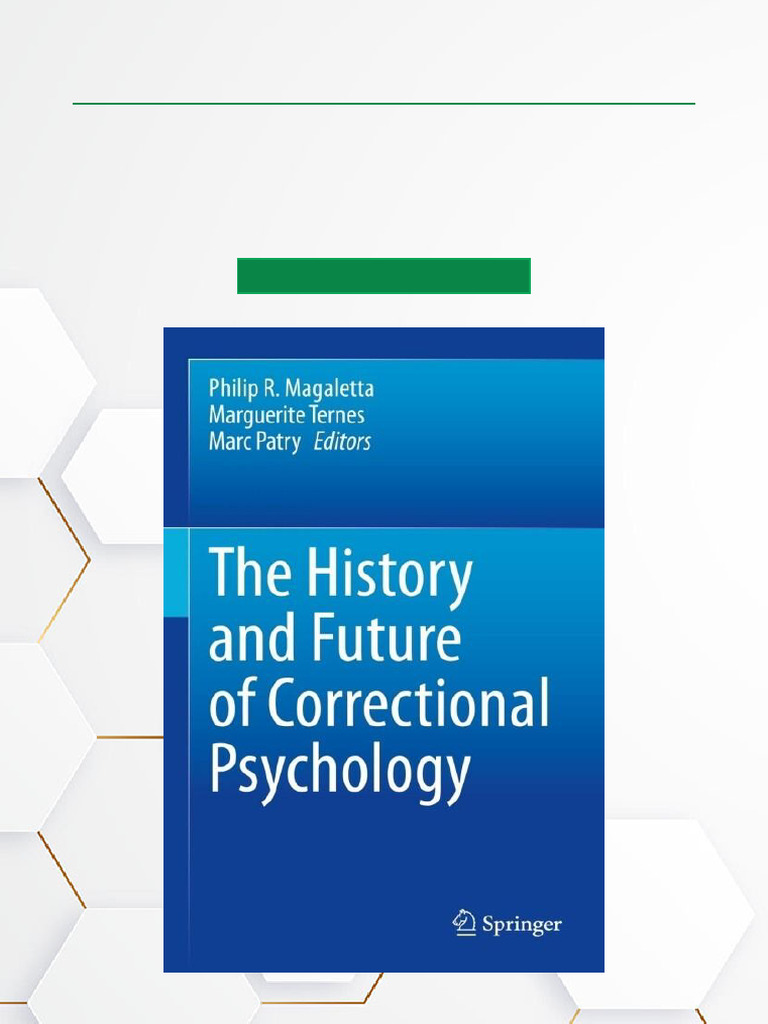 The History and Future of Correctional Psychology ISBN 3031374797 ...
