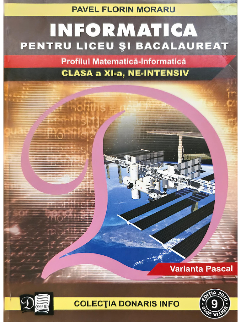 Pavel Florin Moraru - Informatica Clasa XI Pascal Neintensiv | PDF
