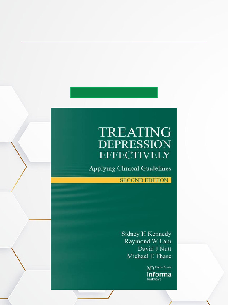 Treating Depression Effectively Applying Clinical Guidelines 2nd Edition ISBN 0415439108 ...
