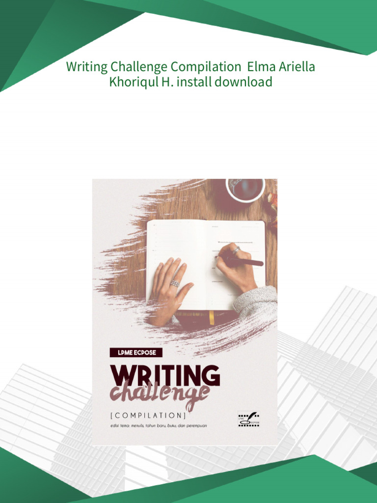 Writing Challenge Compilation Elma Ariella Khoriqul H. Download | PDF ...