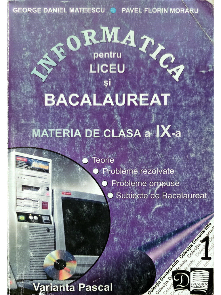 George Daniel Mateescu Pavel Florin Moraru - Informatica Clasa IX ...