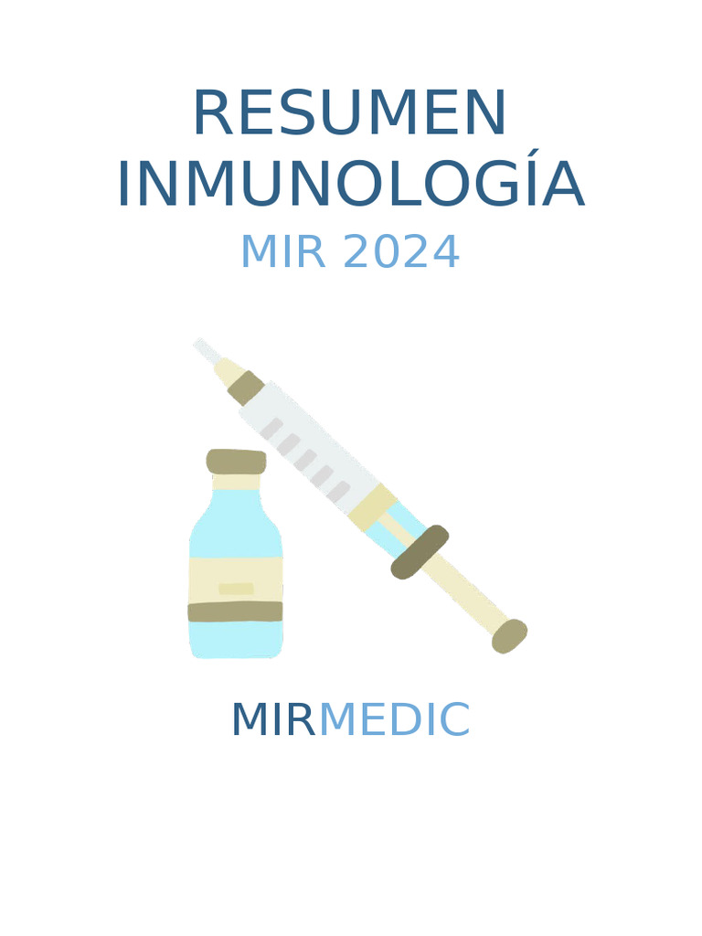 Resumen Inmunología MIR 2024 Mirmedic | PDF | Sistema inmune | Linfocitos
