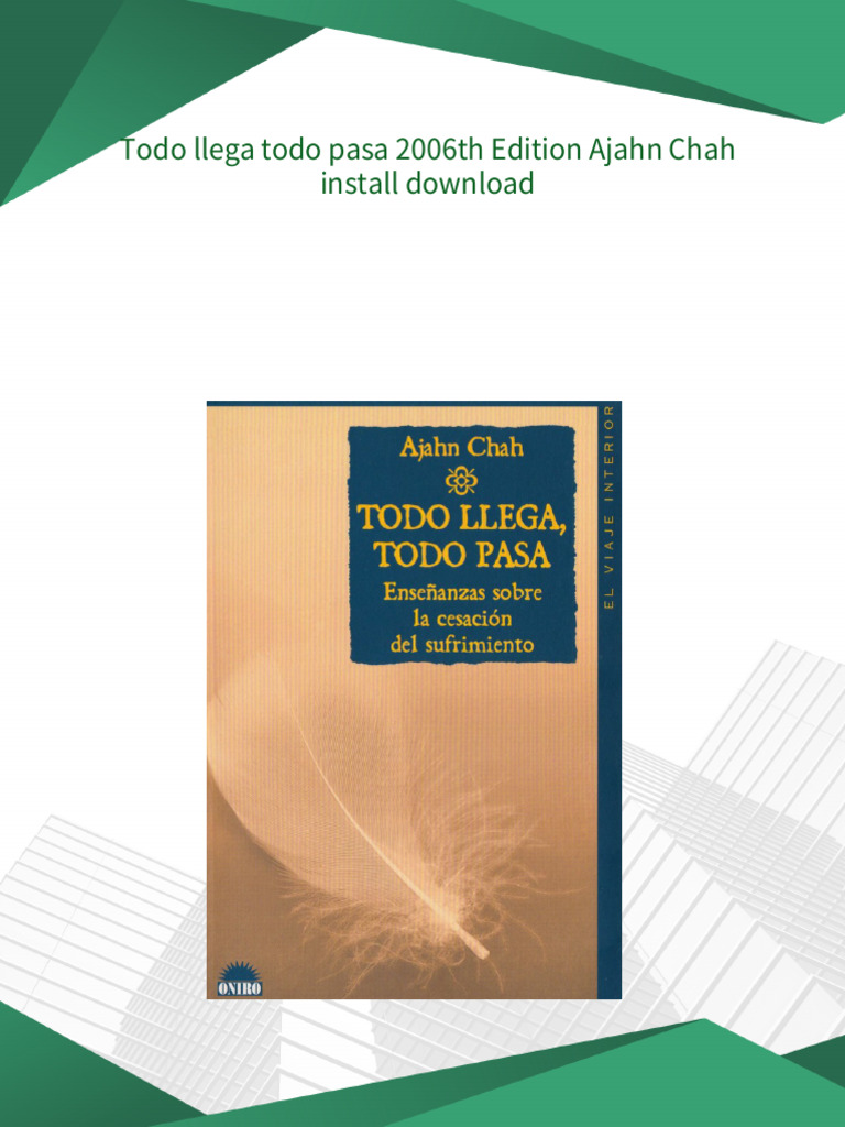 3395todo Llega Todo Pasa 2006th Edition Ajahn Chah Instant Download ...