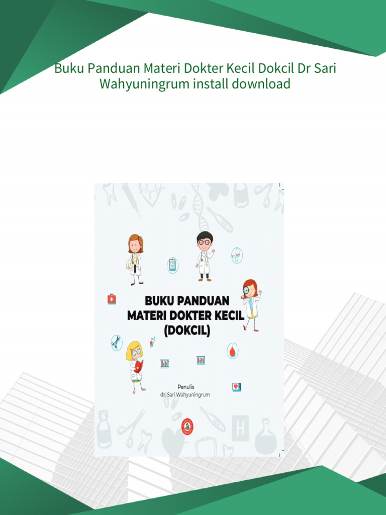 Buku Panduan Materi Dokter Kecil Dokcil DR Sari Wahyuningrum Download | PDF