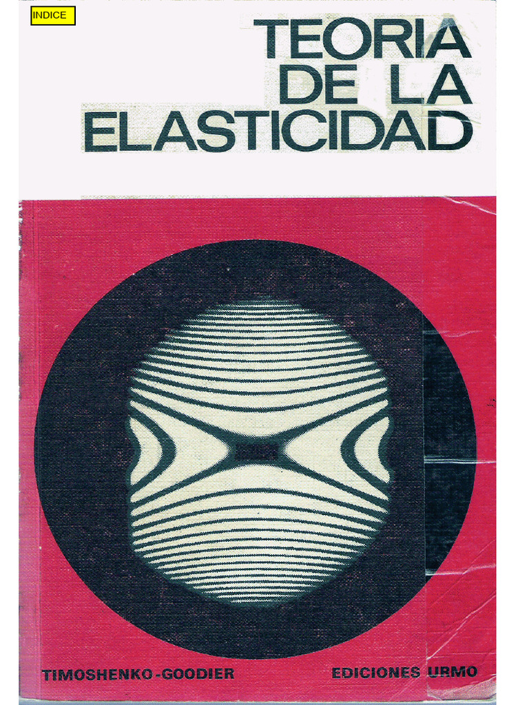 Teoría de La Elasticidad (1968) - S. Timoshenko, James M. Goodier | PDF