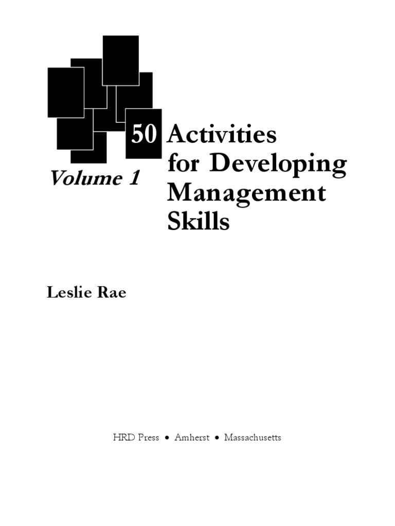 HRD Press 50 Activities For Developing Management Skills Vol 1 | PDF ...