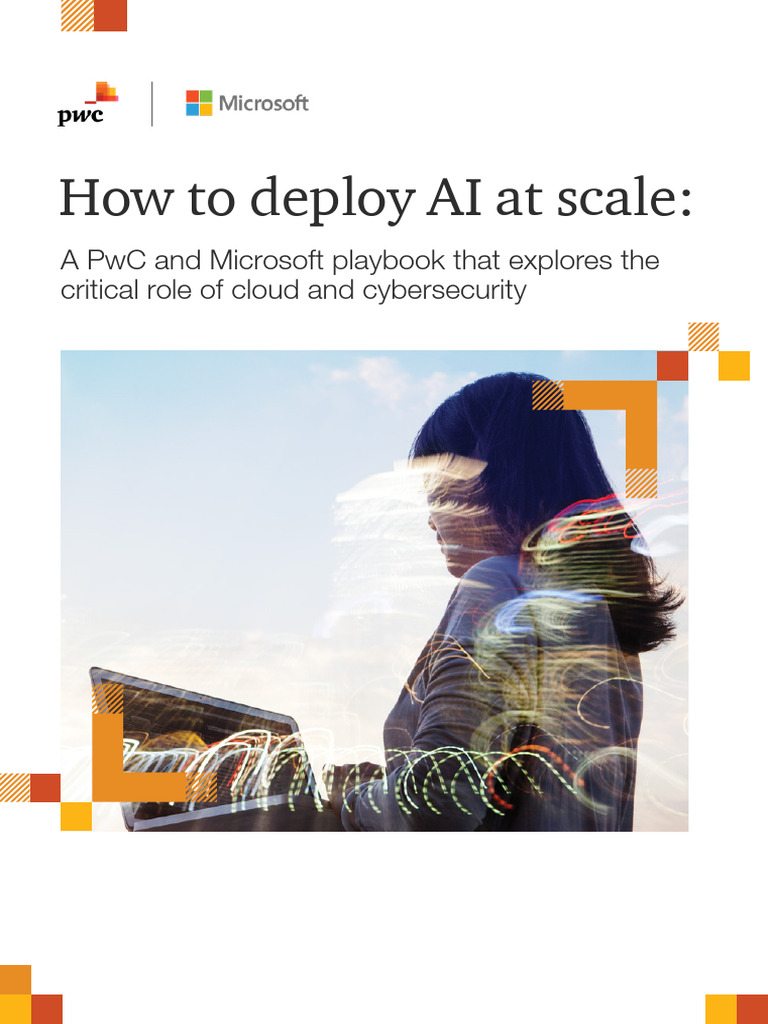 Deploying AI at Scale: A PwC & Microsoft Guide | PDF | Cloud Computing ...