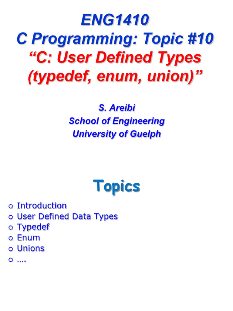 ENG1410 CProgramming Topic10b Enum Union | PDF | Software Development ...