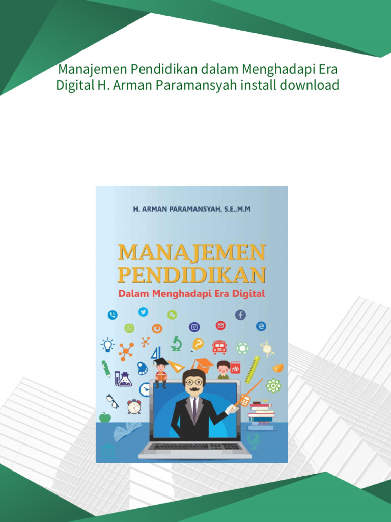 Manajemen Pendidikan Dalam Menghadapi Era Digital H. Arman Paramansyah PDF Download | PDF