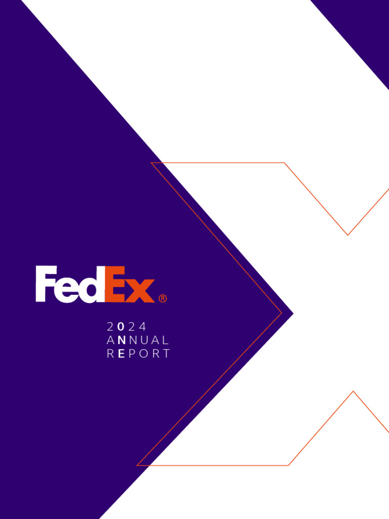 2024 FedEx Annual Report | PDF | Fed Ex | United States Postal Service